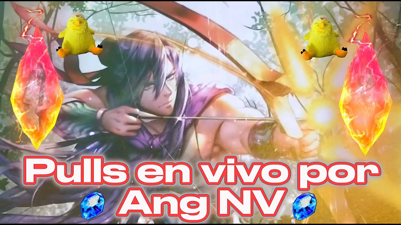 PULLS EN VIVO por ANG NV ¡¡VAMOS POR TODAS!! || FFBE Directo - YouTube