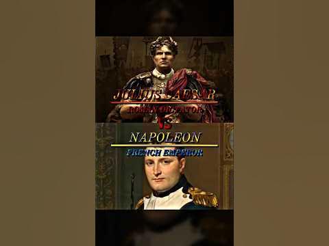 Julius Caesar vs Napoleon #shorts #vs #history - YouTube