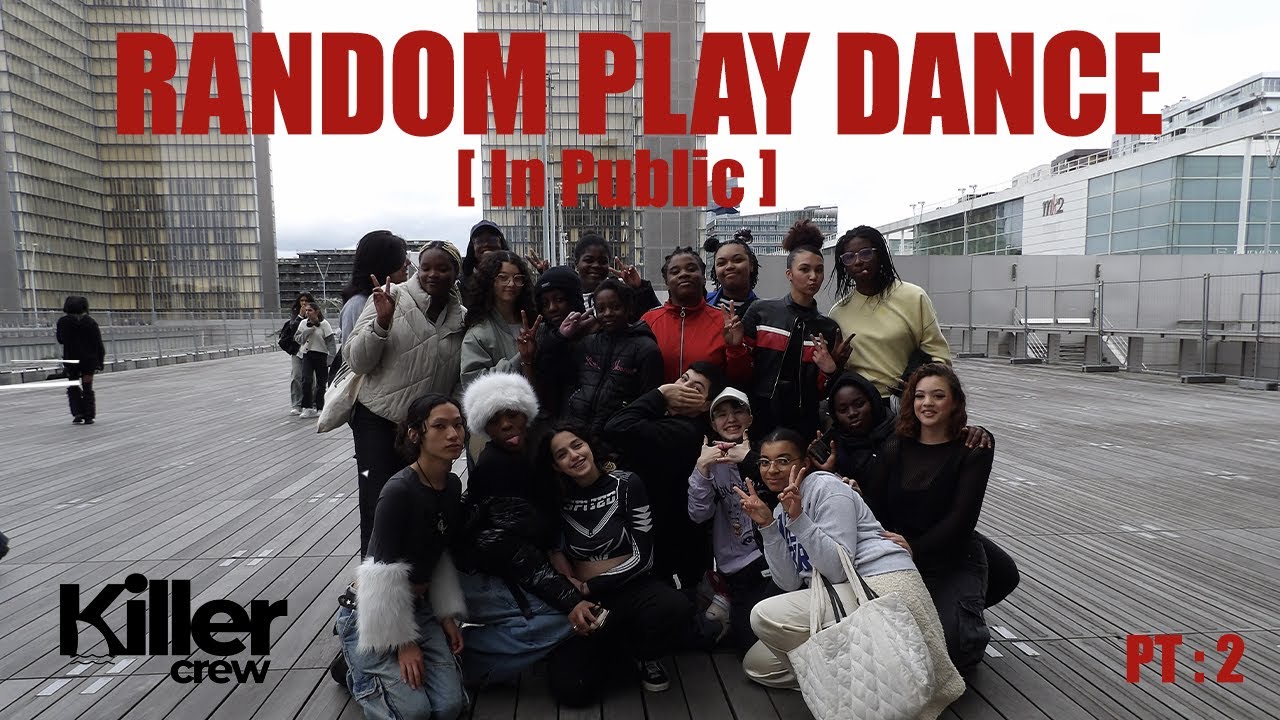 [ IN PUBLIC ] Killer Crew's RANDOM PLAY DANCE - YouTube
