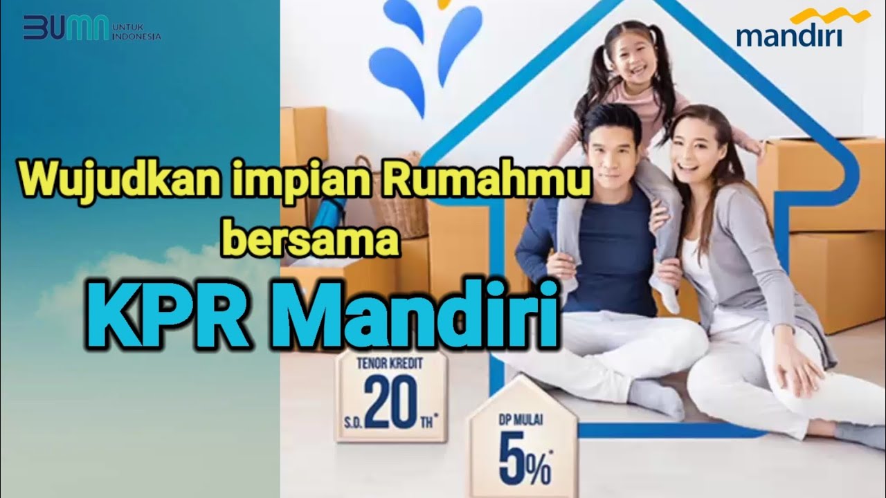 Spesial Promo KPR Mandiri 2022 - YouTube