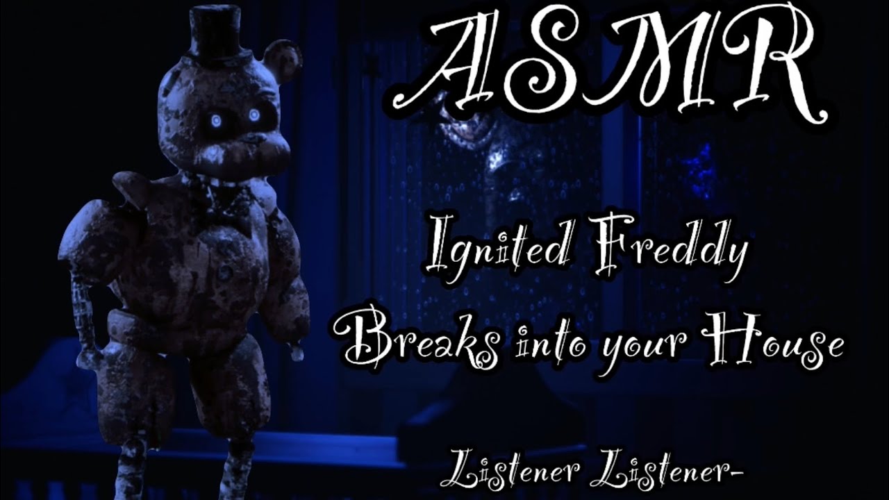 [TJOCR ASMR] Ignited Freddy Attacks You! (Listener Listener) [Rolepay ...