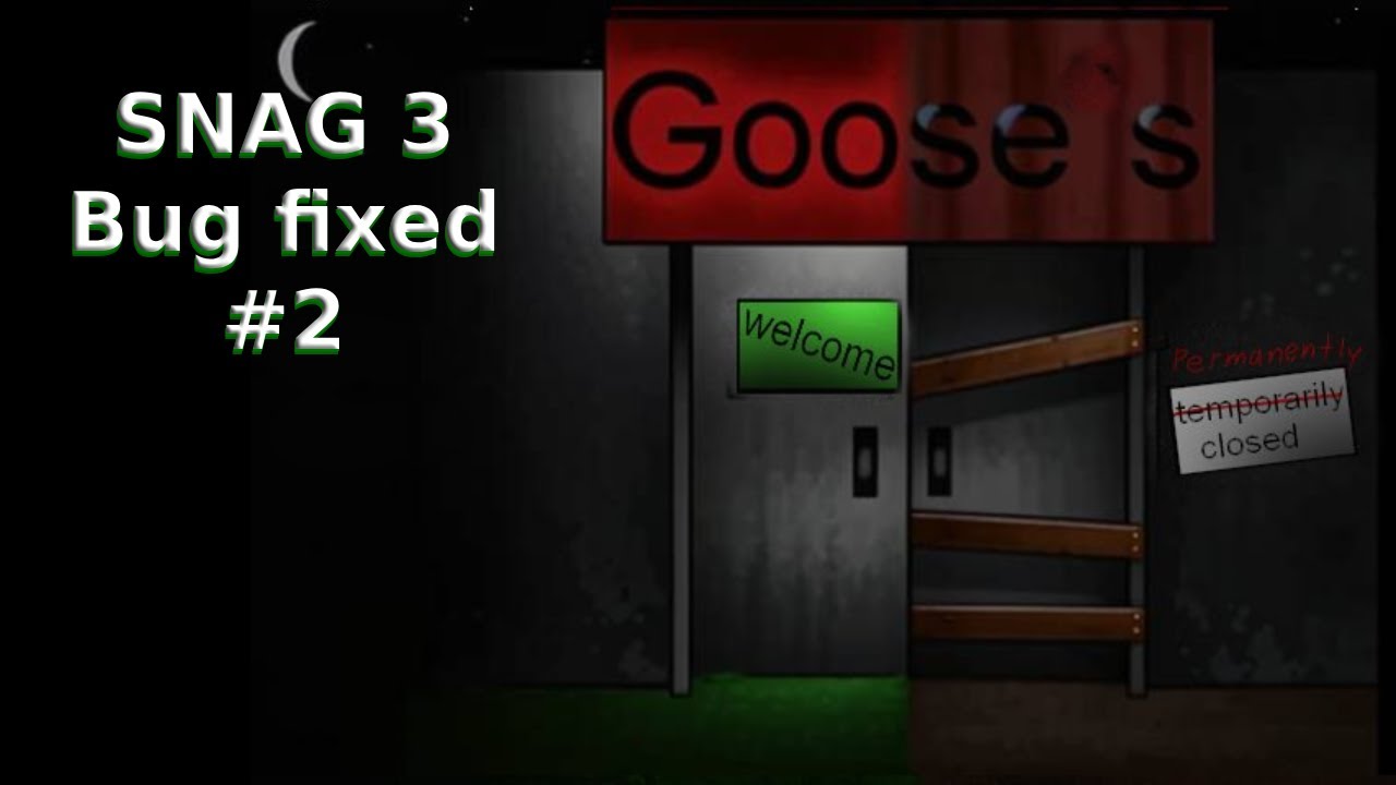 SNAG 3 Bug fix report #2 - YouTube