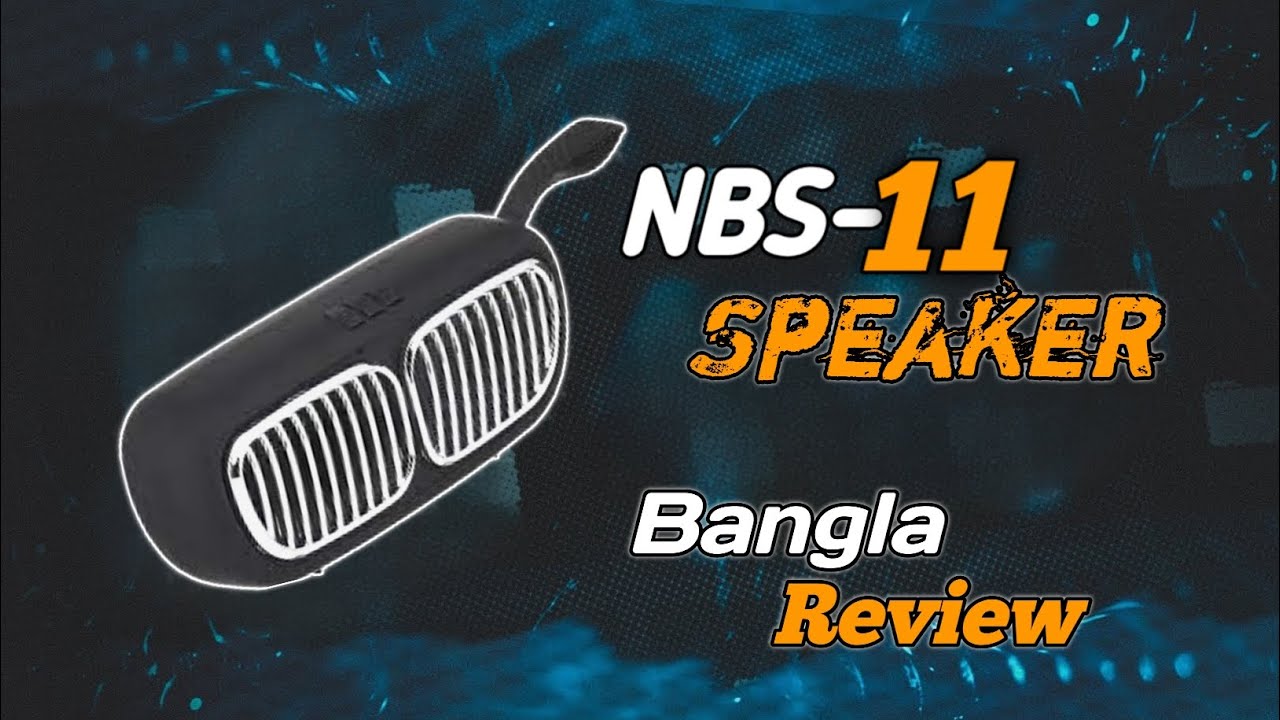 NBS 11 Wireless Speaker Unboxing Low Budget Best Speaker Bangla Review ...