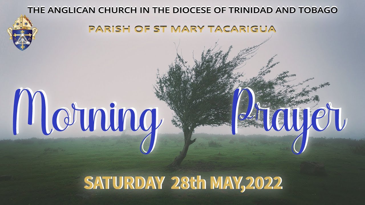 Morning Prayer for Saturday 28th May 2022 - YouTube