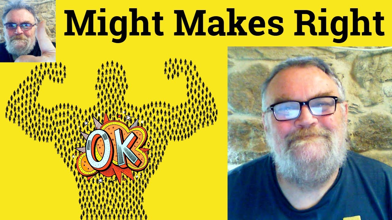 😎 Might is Right Meaning - Might Makes Right Defined - Might is Right ...