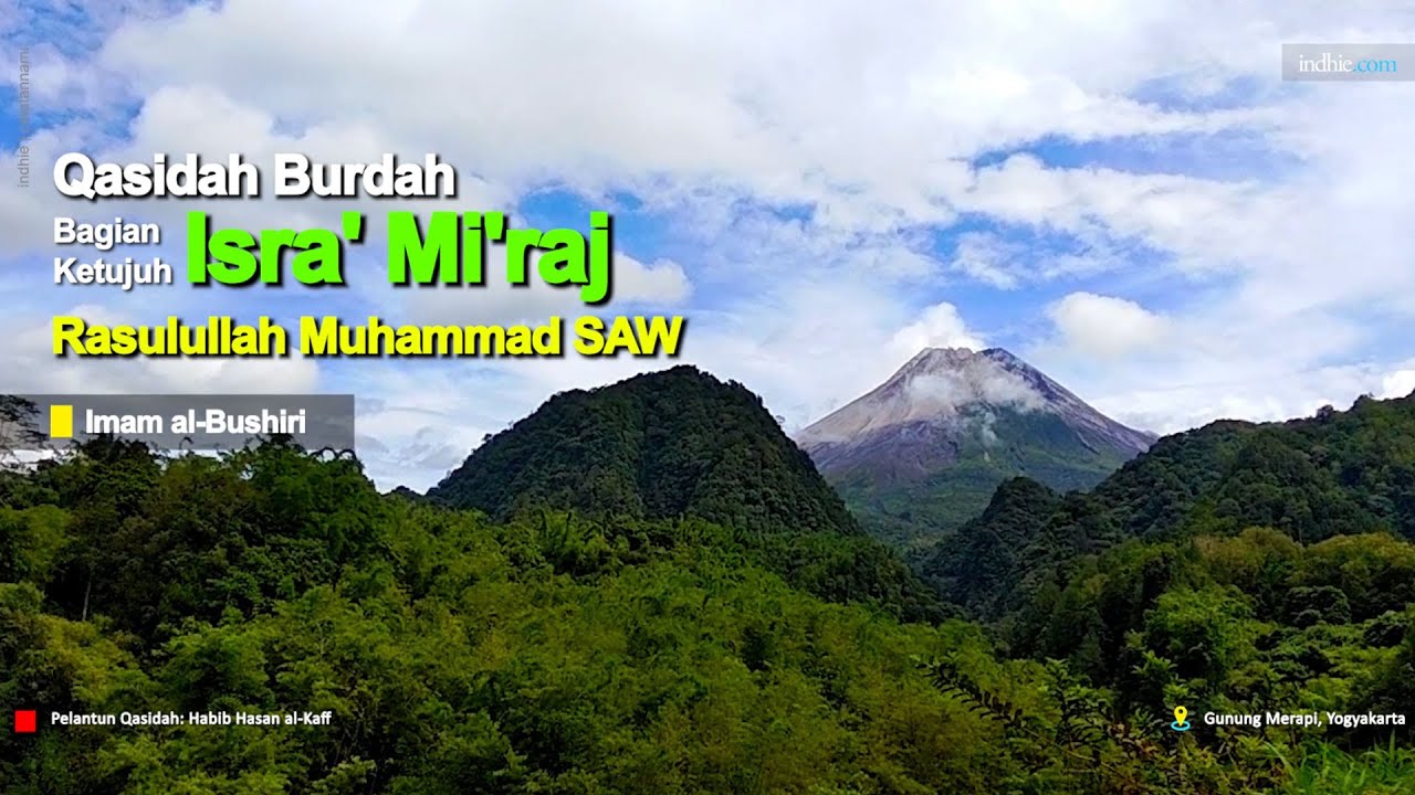 Qasidah Burdah Imam Al-Bishri Bagian ke-7 Isra' Mi'raj Rasulullah ...