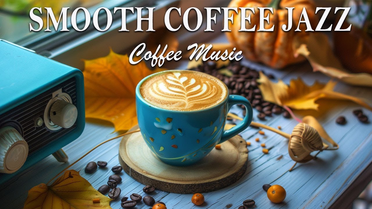 Smooth Coffee Jazz for Productive Day ☕ Relaxing Jazz Instrumentals ...