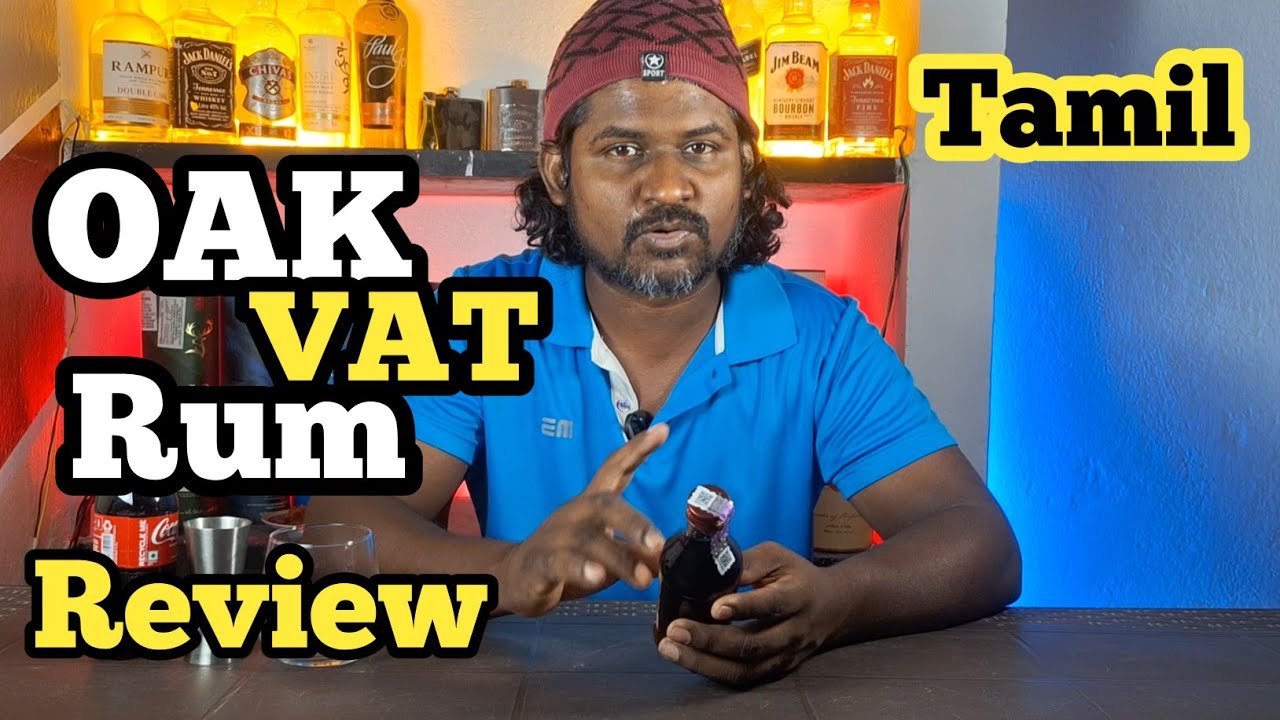 Oak Vat Dark Rum Review in Tamil | Tamil Drinks Review | Rum Review ...