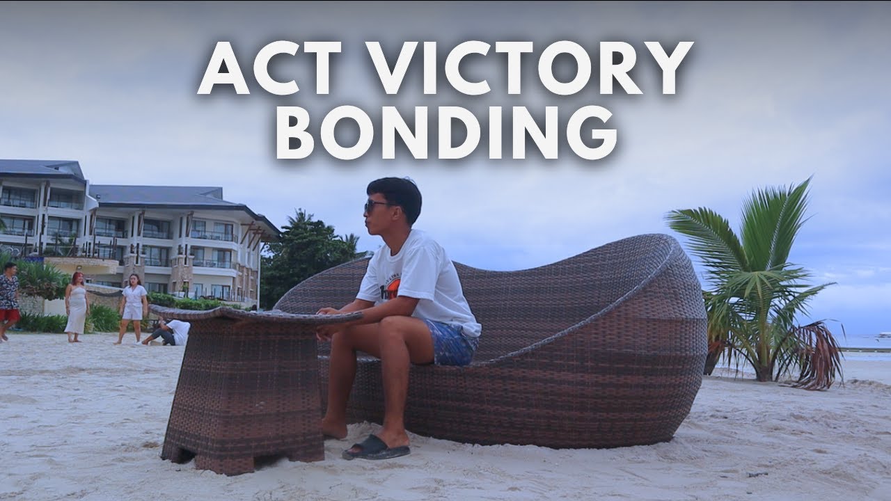 ACT VICTORY BONDING | ANTHONY MAMANAO - YouTube