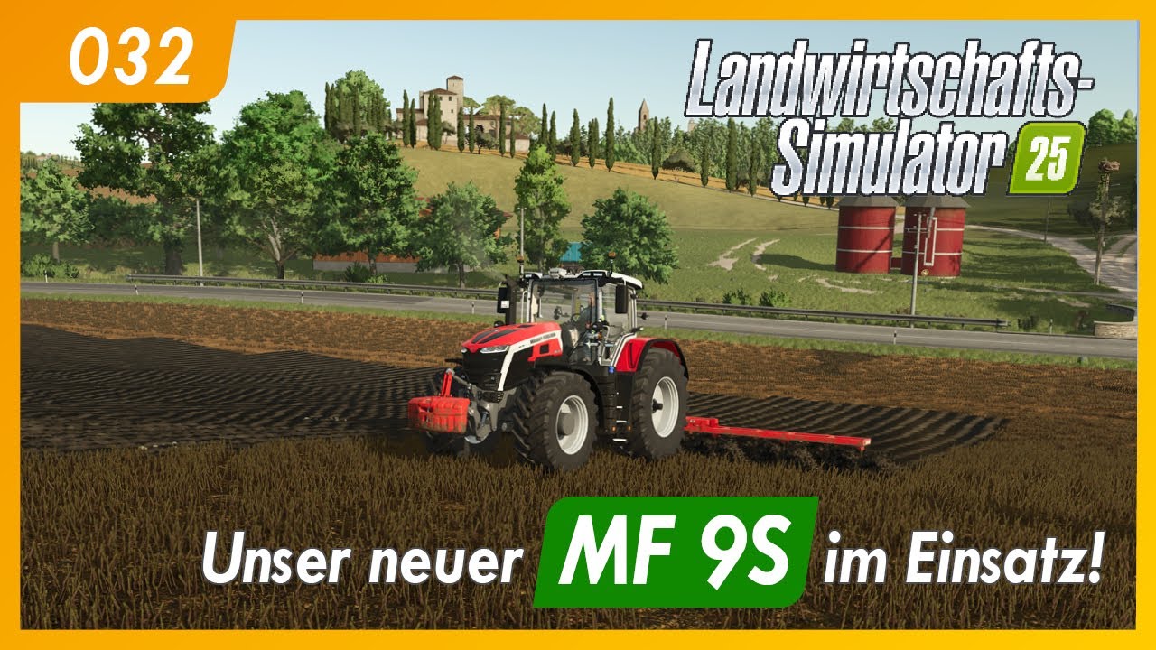 LS25 | Etruria - 032 | Pflügen mit dem neuen MF 9S | Let's play ...