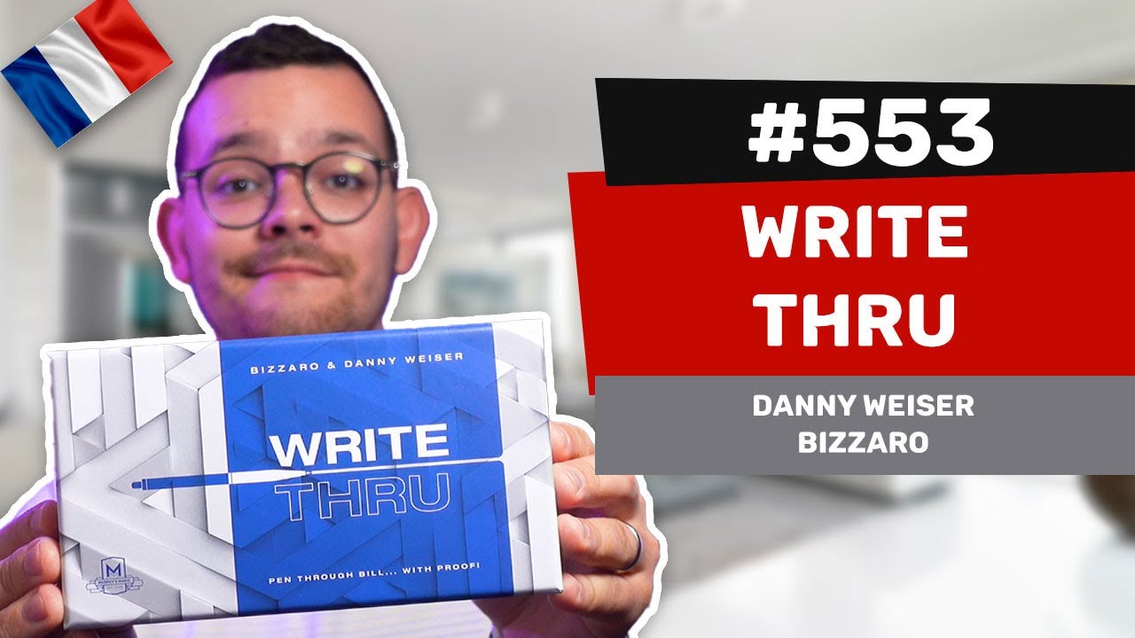Les avis d’Alexis #553 - Write Thru de Danny Weiser et Bizzaro - YouTube