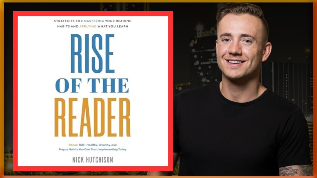 How To Become A Better Reader! - Nick Hutchison - YouTube