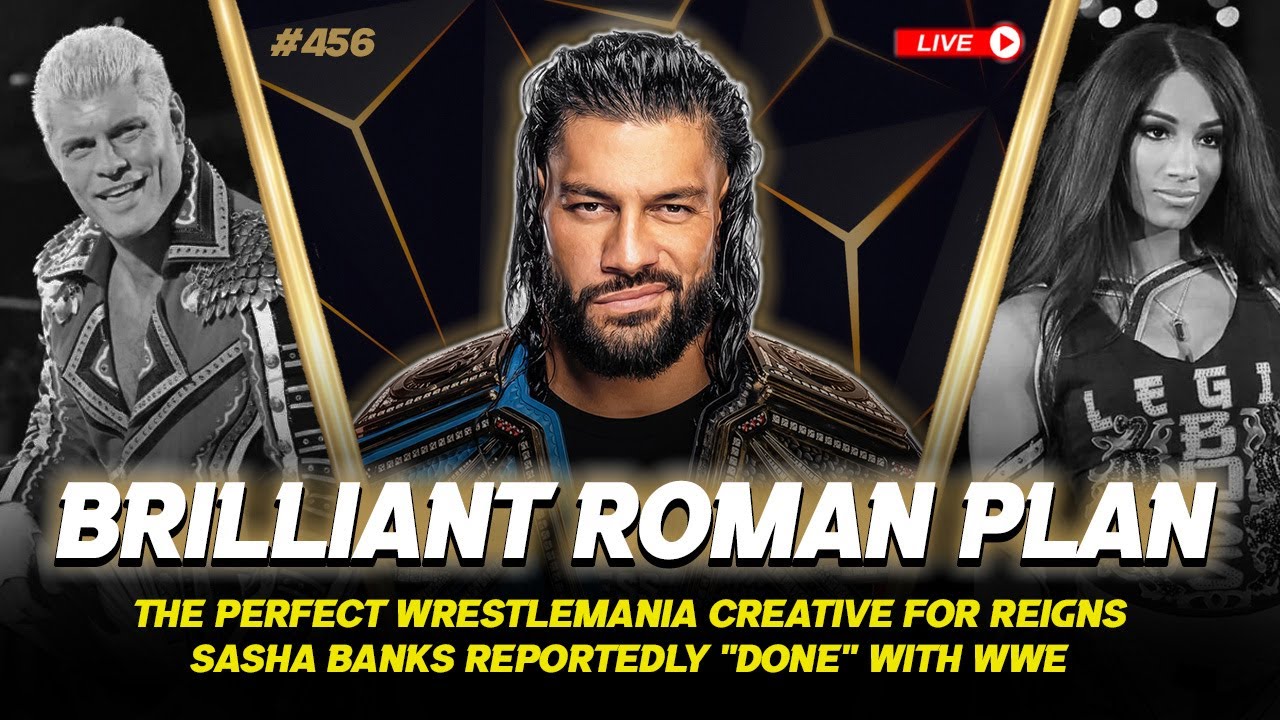 Off The Script 456 | Roman Reigns To Wrestle TWO NIGHTS Of Wrestlemania ...