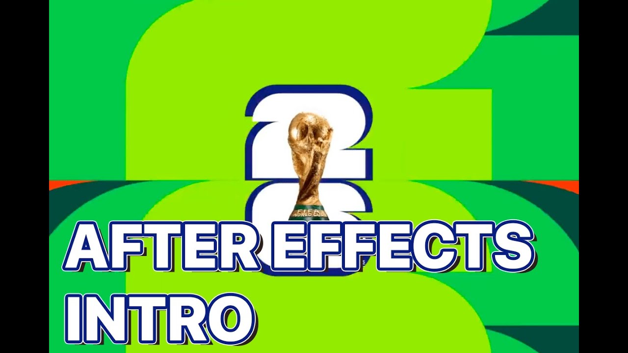 After Effects Project: Recreation FIFA WORLD CUP 2026 Intro - Editable ...