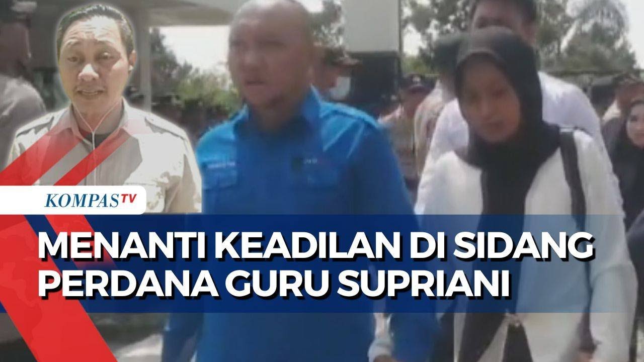 Situasi Jelang Sidang Perdana Guru Supriani yang Dituduh Aniaya Anak ...