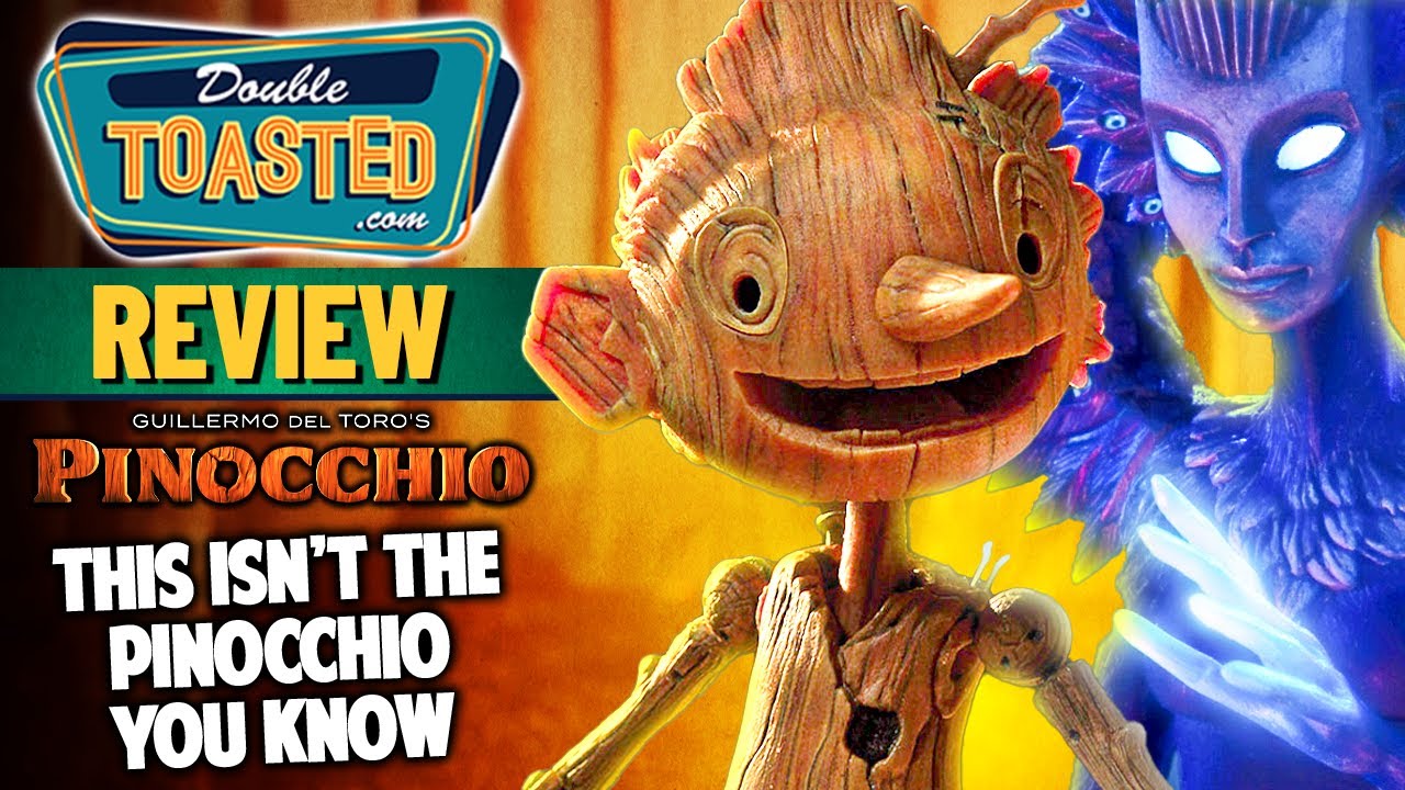 GUILLERMO DEL TORO'S PINOCCHIO NETFLIX MOVIE REVIEW | Double Toasted ...