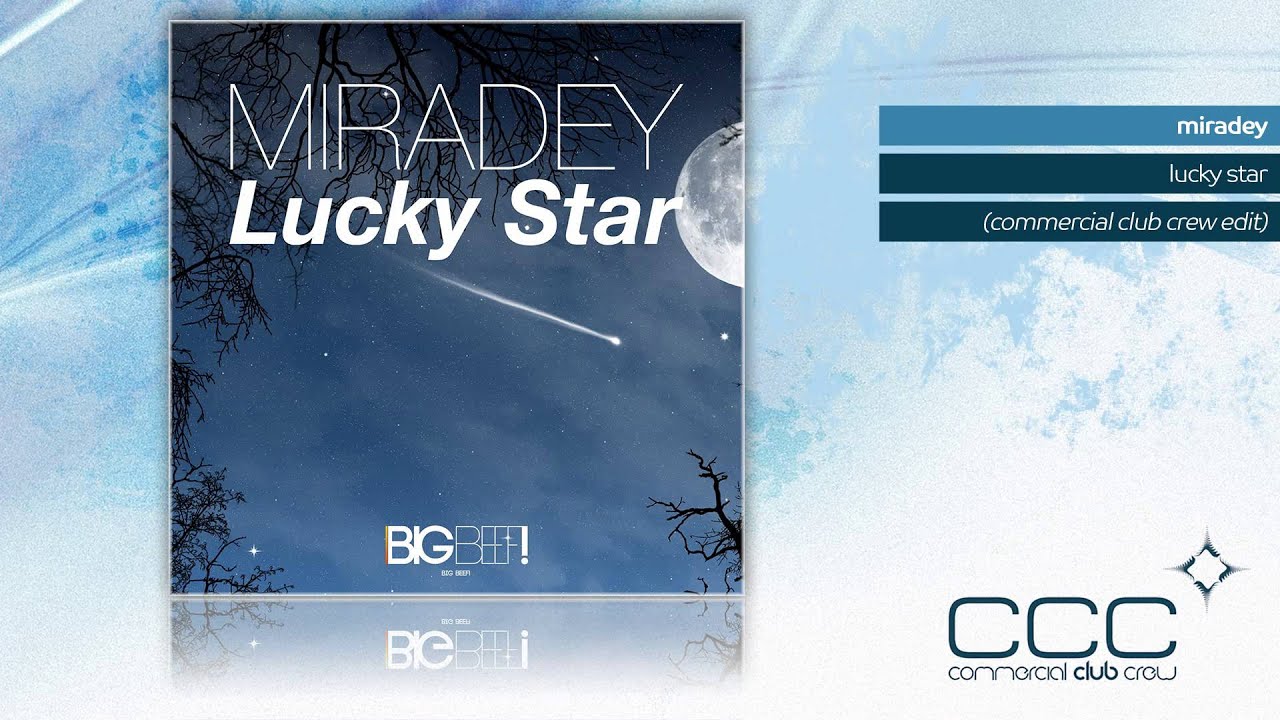 Miradey - Lucky Star (Commercial Club Crew Edit) - YouTube