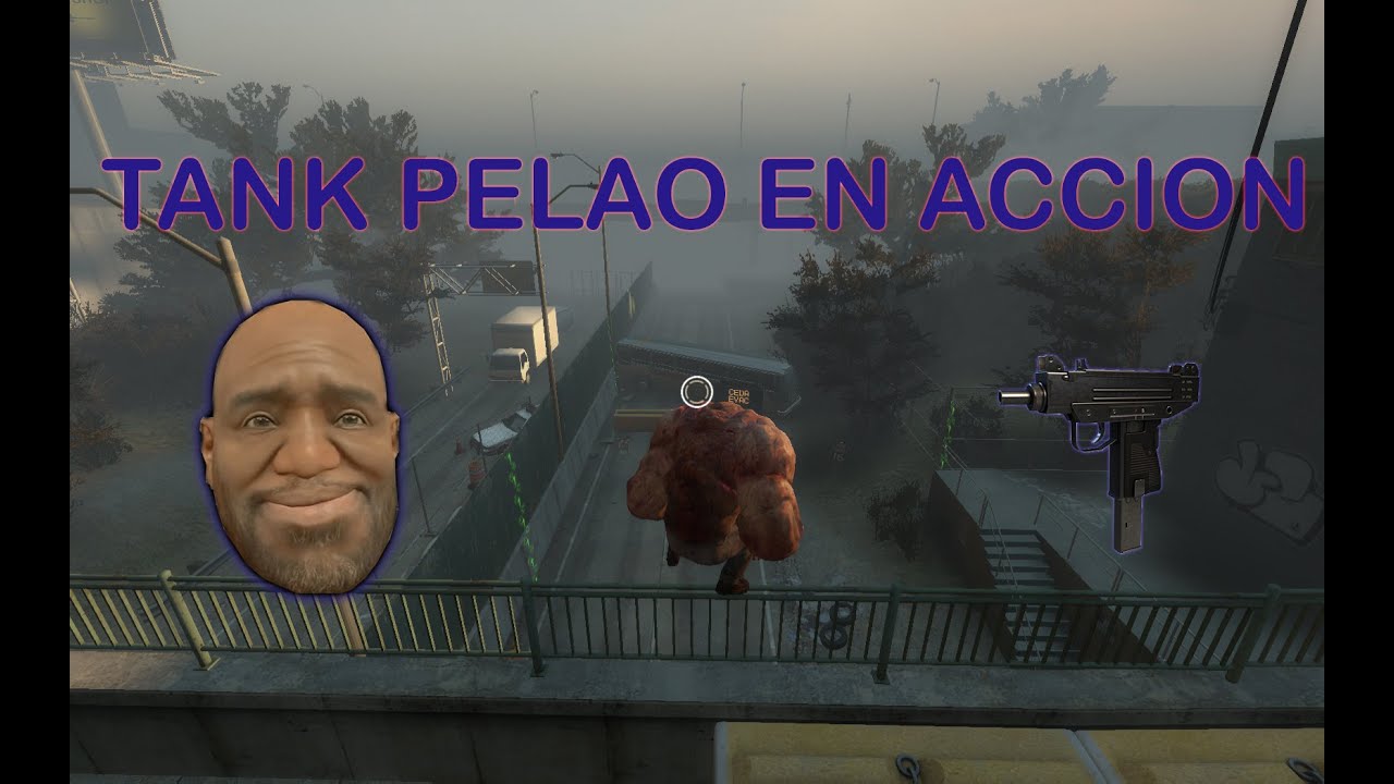 [L4D2] Tank Bully: Intente meter carro, te lo prometo - YouTube