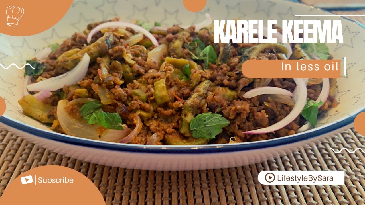 Karele Keema recipe| bitter gourd | karele ki sabzi in less oil - YouTube