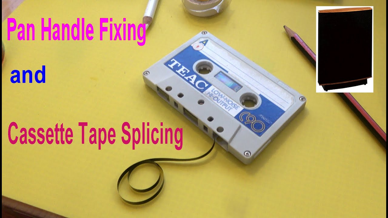 Audio Cassette Tape Splicing and Pan Handle Fixing - YouTube