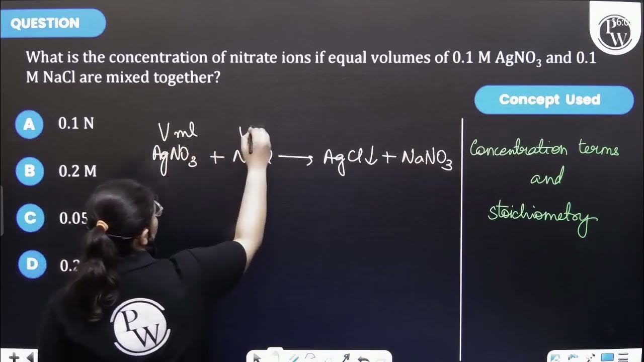 What is the concentration of nitrate ions if equal volumes of 0.1 M AgNO3 and 0.1.... - YouTube