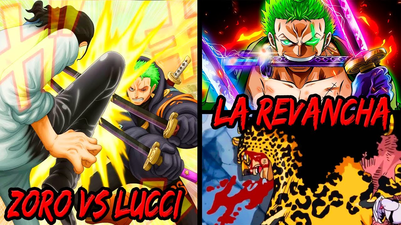 ZORO VS LUCCI La Revancha | El HAKI DEL REY de ZORO le dará la Victoria ...
