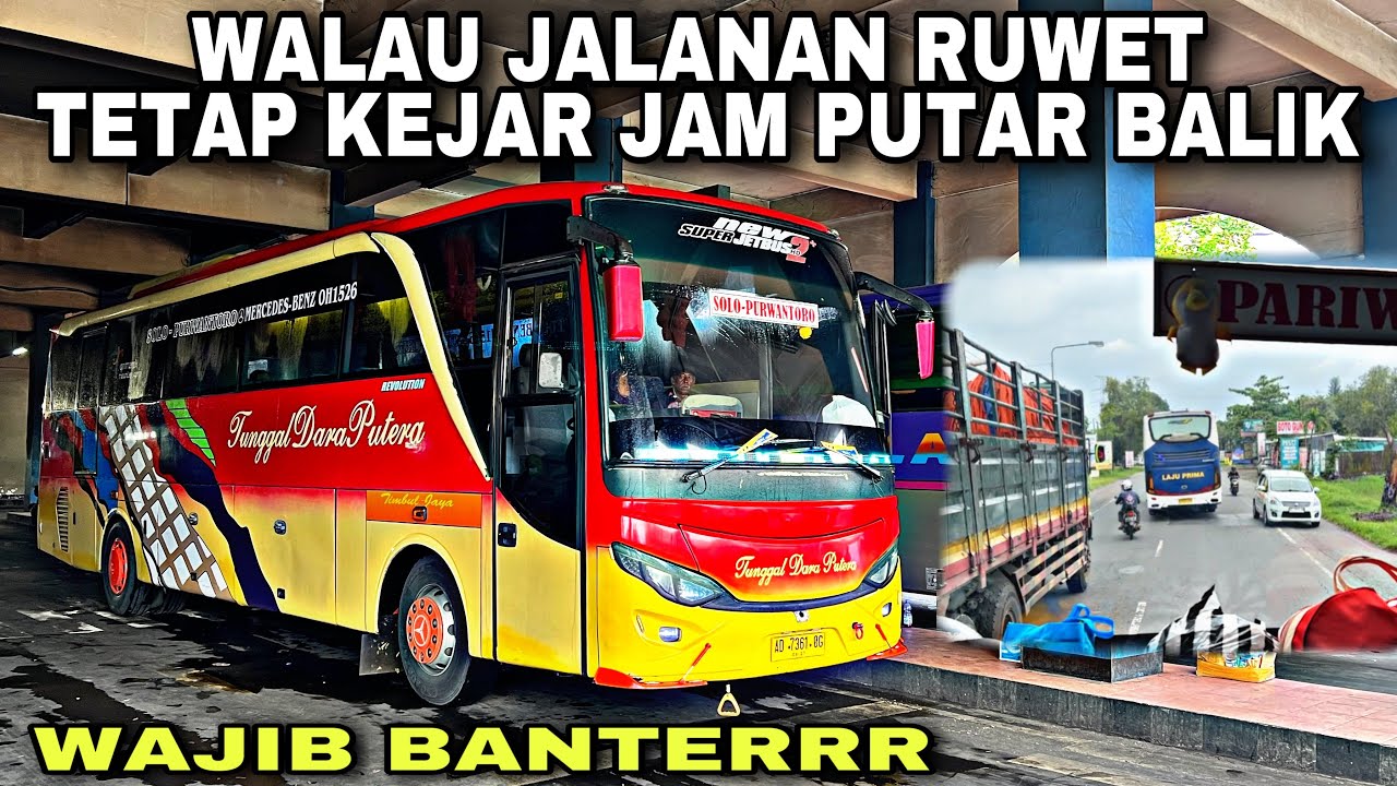 Wajib Banter Walau Jalan Ruwet , Tetap Kejar Jam Putar Balik ️| trip ...