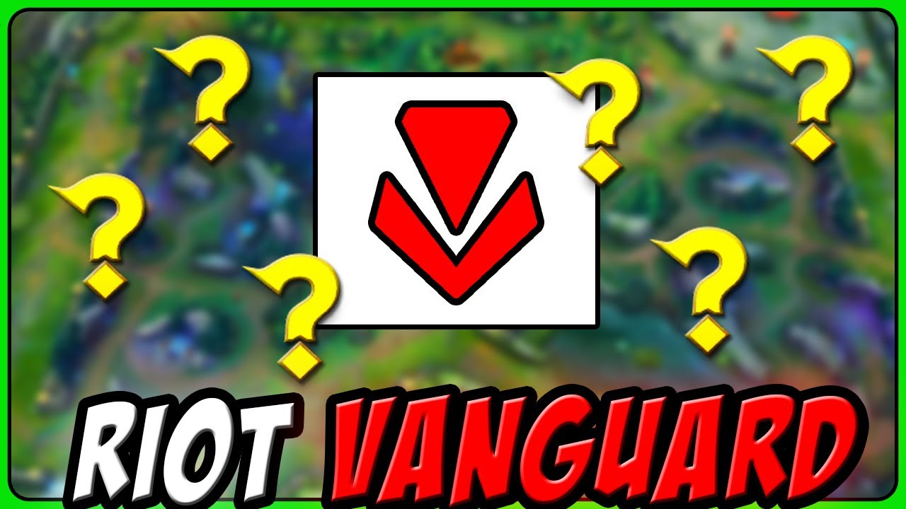 ⚠️ ¡RIOT VANGUARD LLEGA a LOL! ¿Que es? ¿Como Instalar? ¿Desinstalar ...