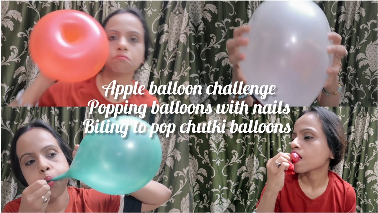 Apple balloon challenge, Popping balloons with nails,Biting to pop chutki balloons 🤭💕🙏 ️ - YouTube