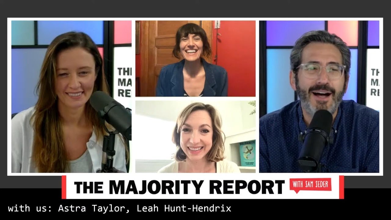 The Fight For True Solidarity w/ Astra Taylor, Leah Hunt-Hendrix - MR Live | 6/17/24 - YouTube
