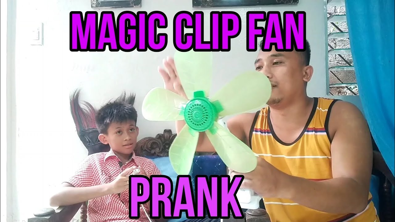 Magic Clip Fan Prank #clipfanprank #prank #pranks #prankvideo - YouTube