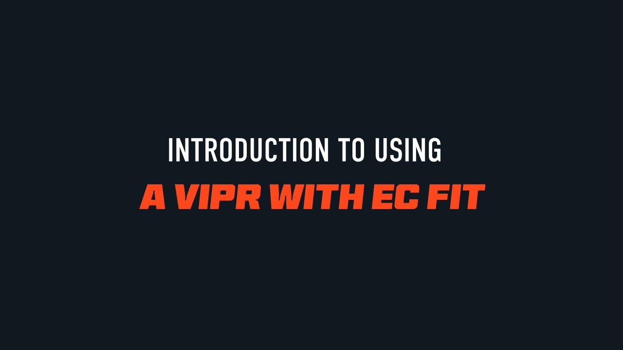 Intro to Using a ViPR with ECFit - YouTube