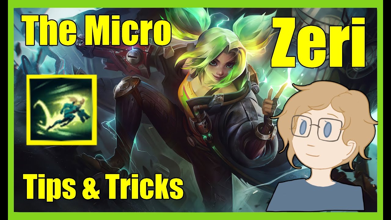 Zeri Quick Tip - The Micro - League of Legends Guide / Tips - YouTube