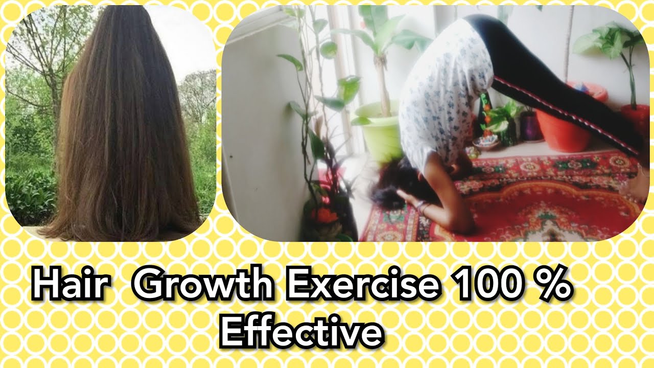 Exercise For Hair Growth.... How to Grow Long and Thicken Hair ...