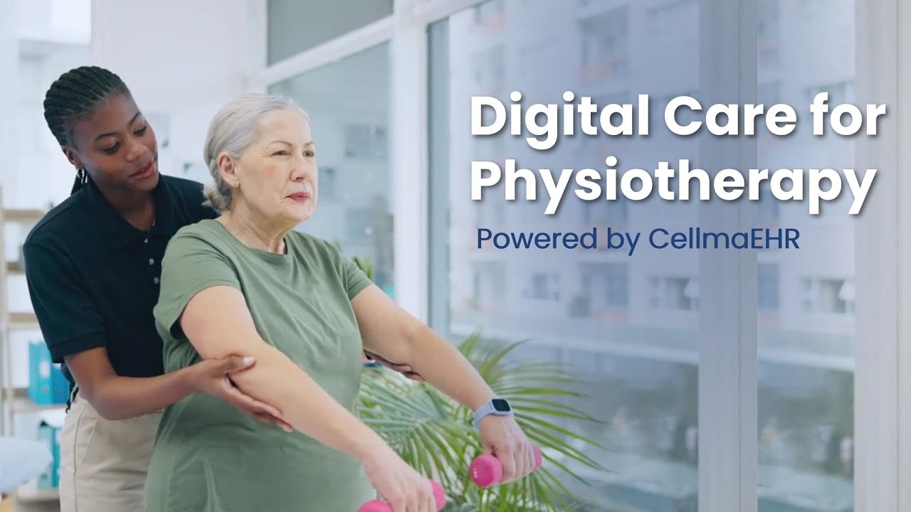 CellmaEHR: Turning Physiotherapy Challenges into Care Opportunities # ...