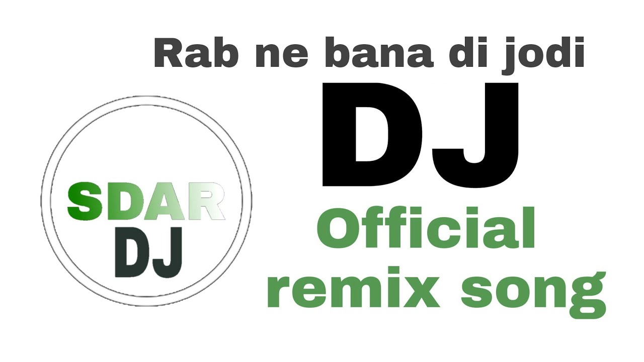 Rab dikhta hai | official remix song | DJ SDAR - YouTube