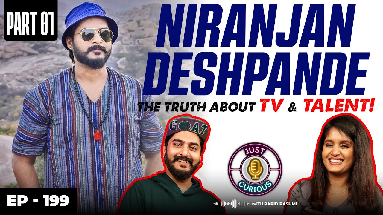 Niranjan Deshpande - Part 1 : Chasing Dreams, Price of Success, Manifestation Techniques & More ...