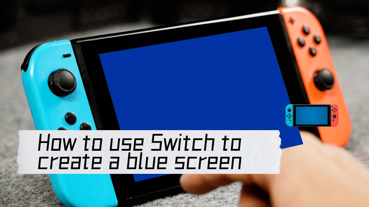 How to use Nintendo Switch to create blue screen - YouTube