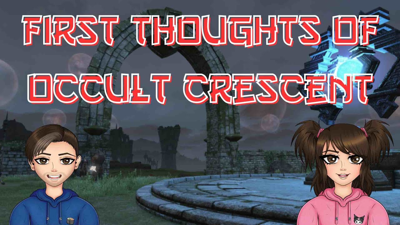 Occult Crescent Zone Initial Thoughts !!! - YouTube