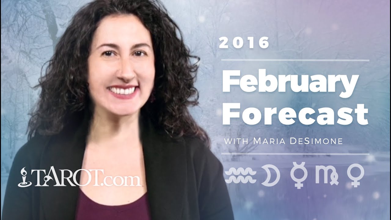 February 2016 Horoscope with Maria DeSimone - YouTube