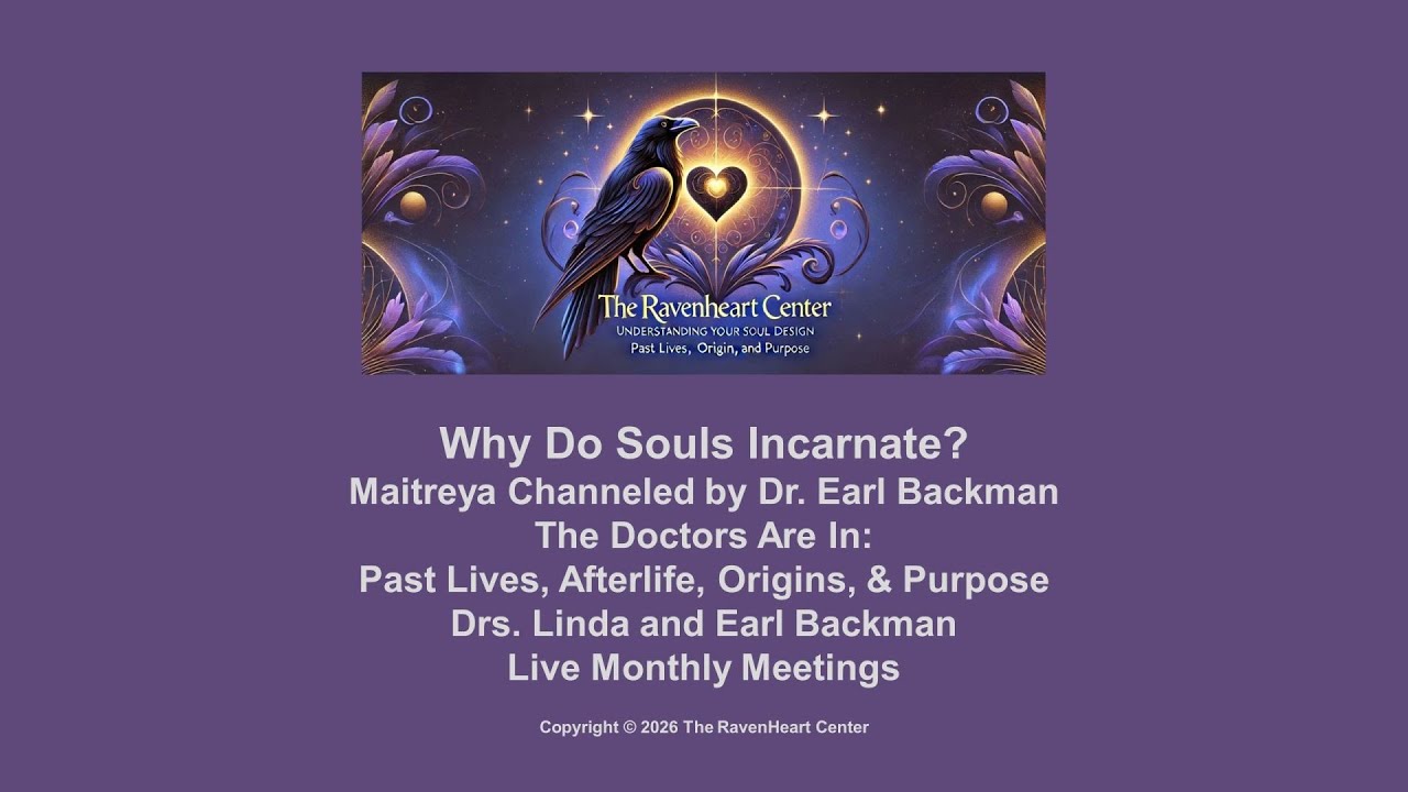 Why Do Souls Incarnate? Maitreya Channeled by Dr. Earl Backman - YouTube