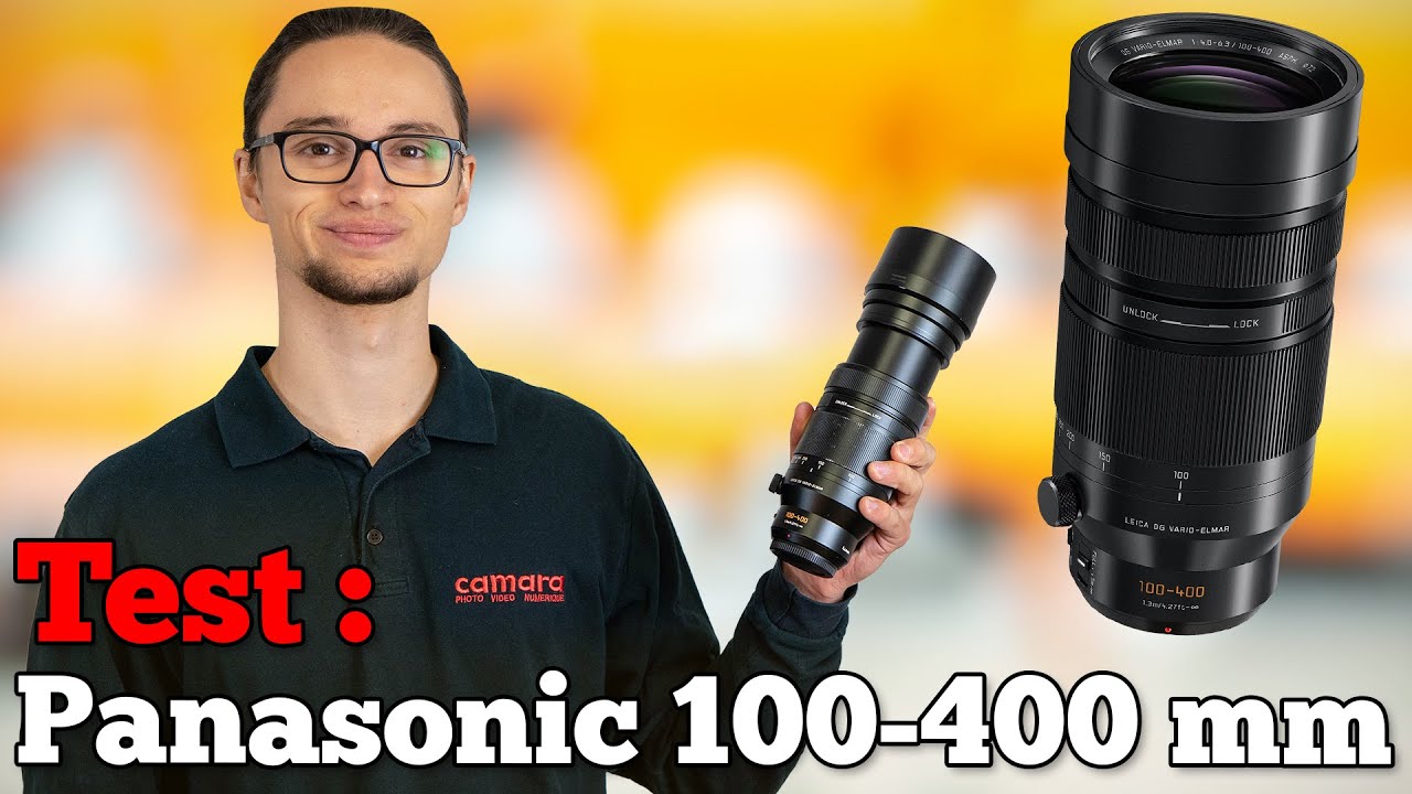 Test Panasonic 100-400 mm F/4-6.3 Leica [ Review après 1 an d ...
