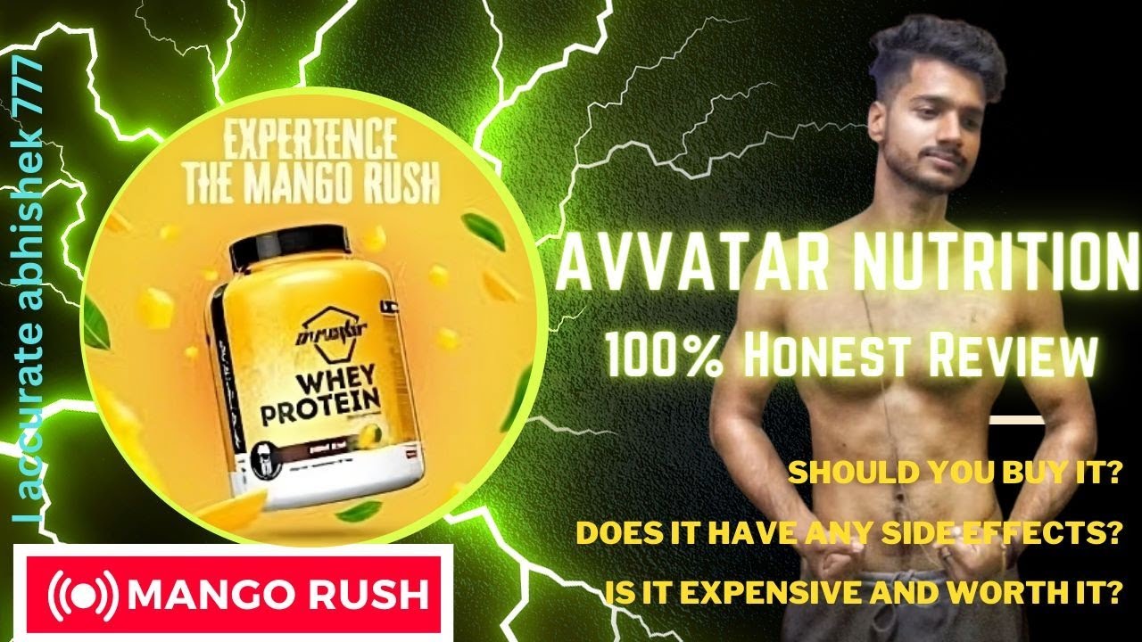 avvatar whey protein review mango rush flavour - YouTube