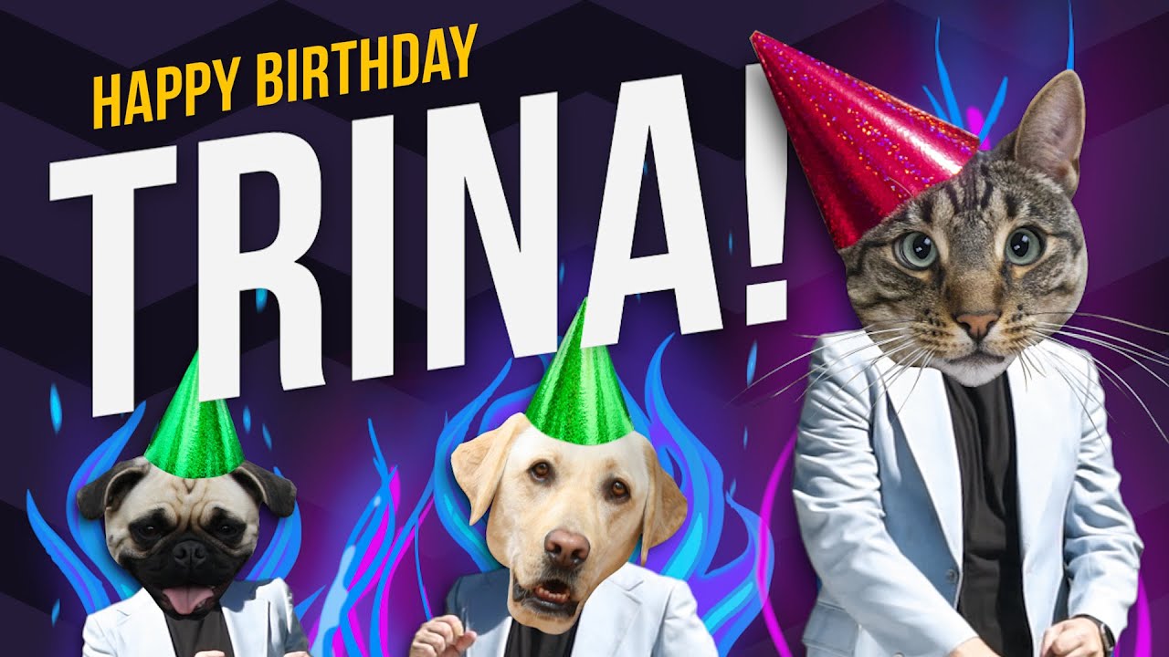 Happy Birthday Trina - Its time to dance! - YouTube