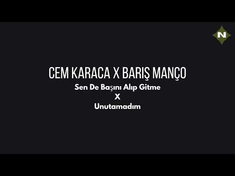 Cem Karaca - Sen De Başını Alıp Gitme x Barış Manço - Unutamadım (Nuance Mashup)