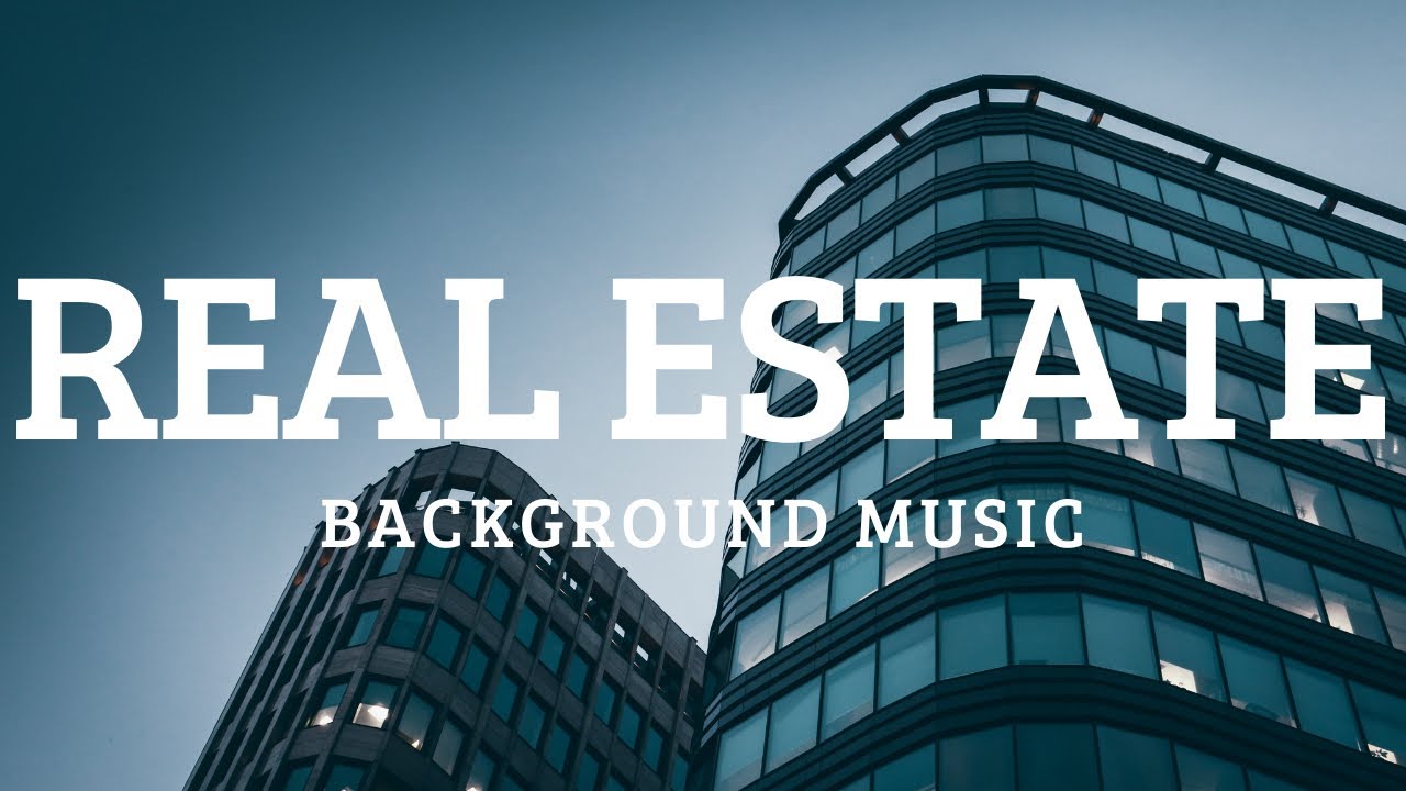 Real Estate Windows Background Music For Videos - YouTube