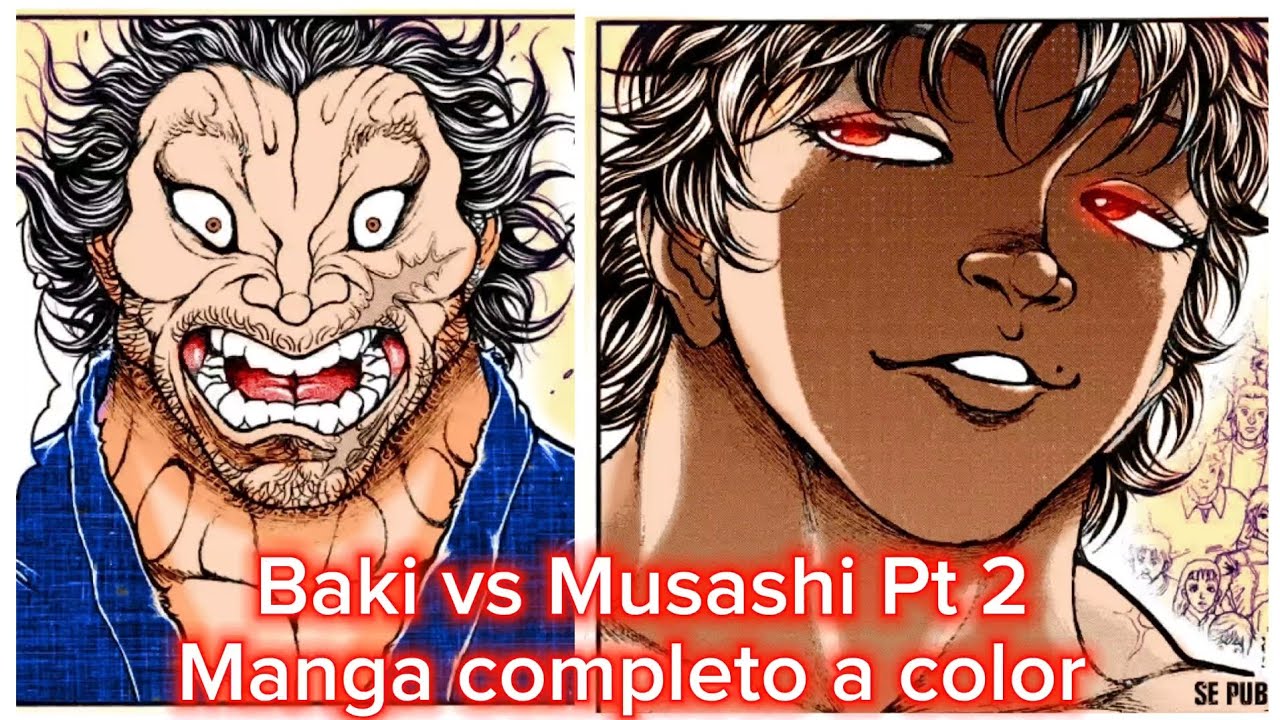 BAKI VS MUSASHI Manga completo a color/Pt 2/ Baki-Dou - YouTube