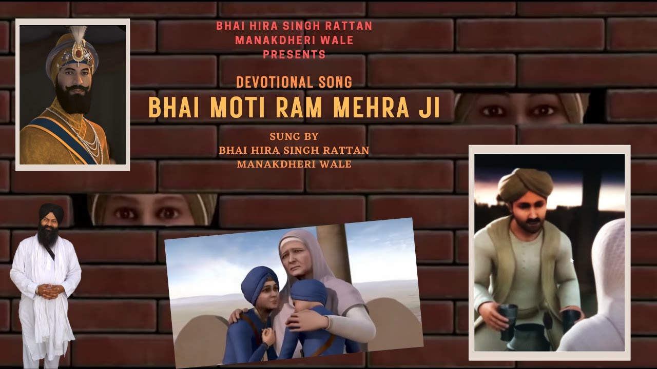 Bhai Moti Ram Mehra Ji - Chote Sahibzaade - Chaar Sahibzaade - Bhai ...