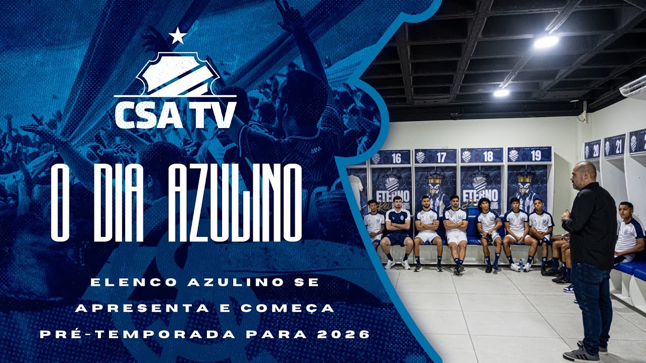 Elenco azulino começa pré-temporada: 19.11.25 - CSA TV - YouTube