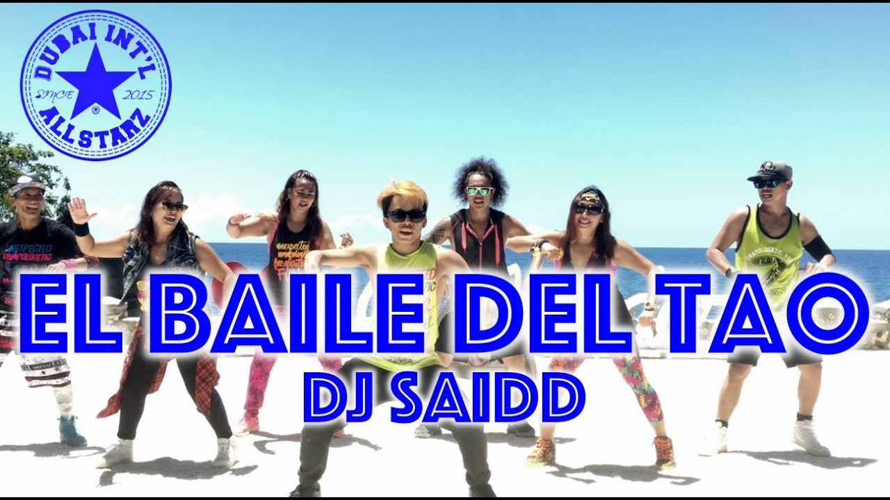 El Baile del Tao | Dj Saidd | Zumba® | Dm Delante - YouTube